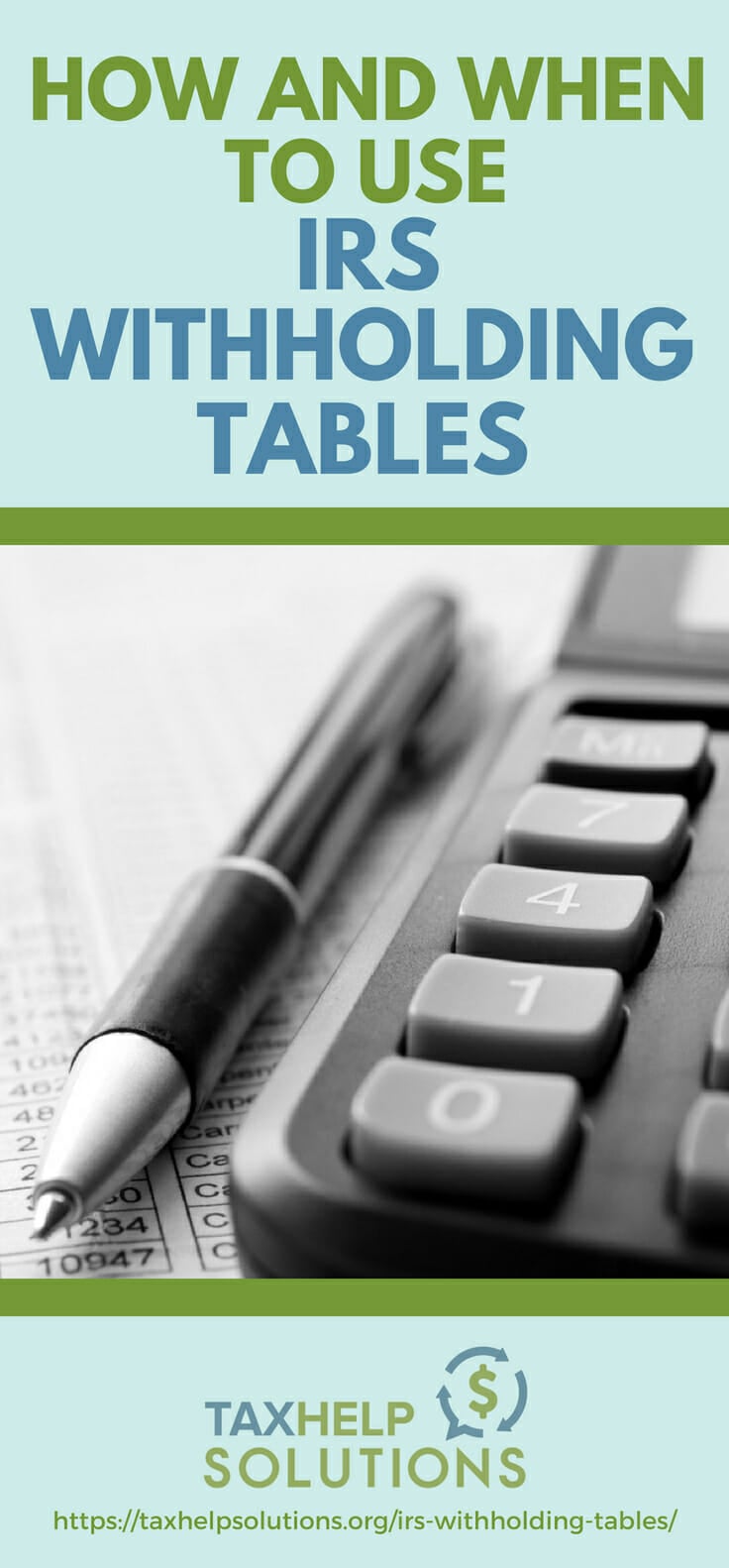 How And When To Use IRS Withholding Tables | Tax Relief Center