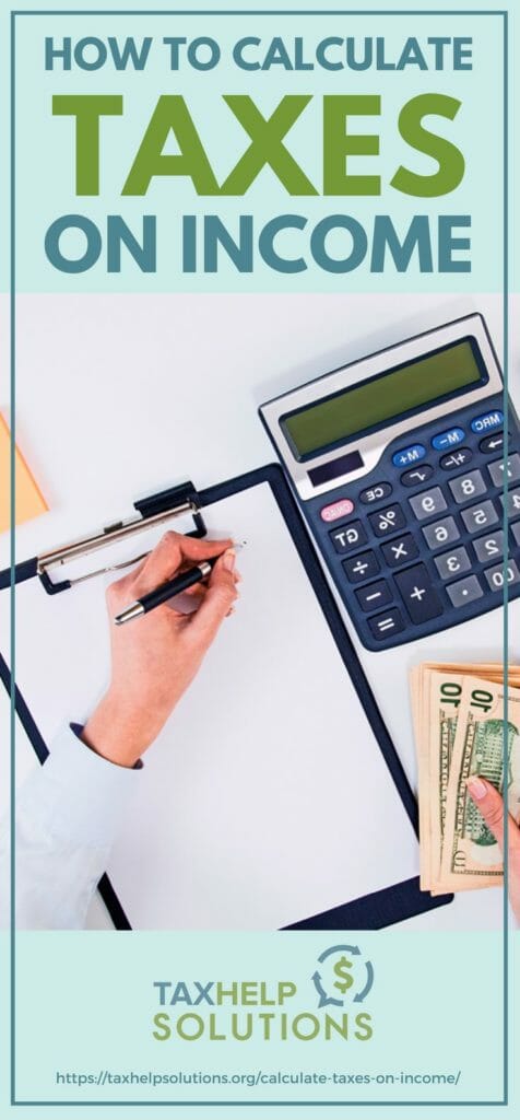 A Simpler Look at How to Calculate Taxes on Income