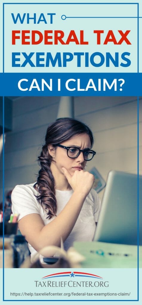 What Federal Tax Exemptions Can I Claim? | Tax Relief Center