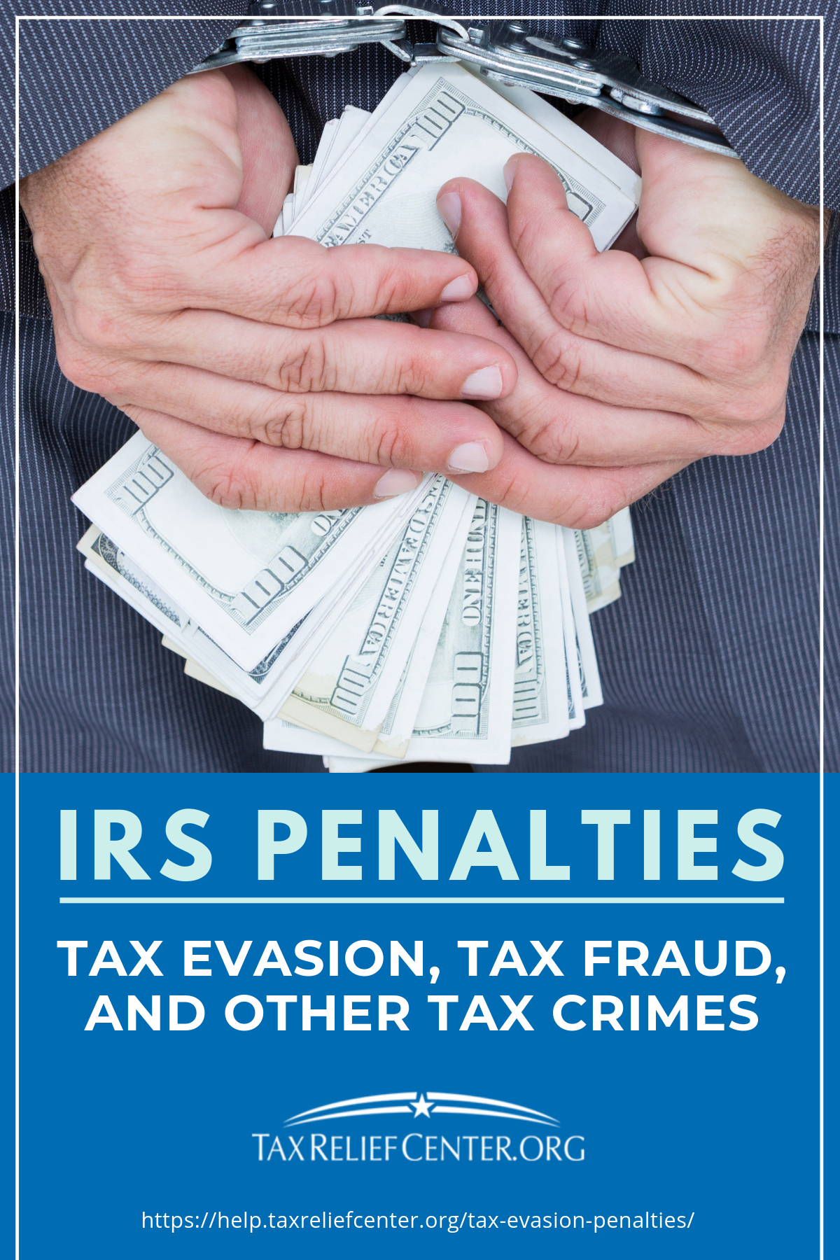 IRS Penalties Tax Evasion Tax Fraud And Other Tax Crimes
